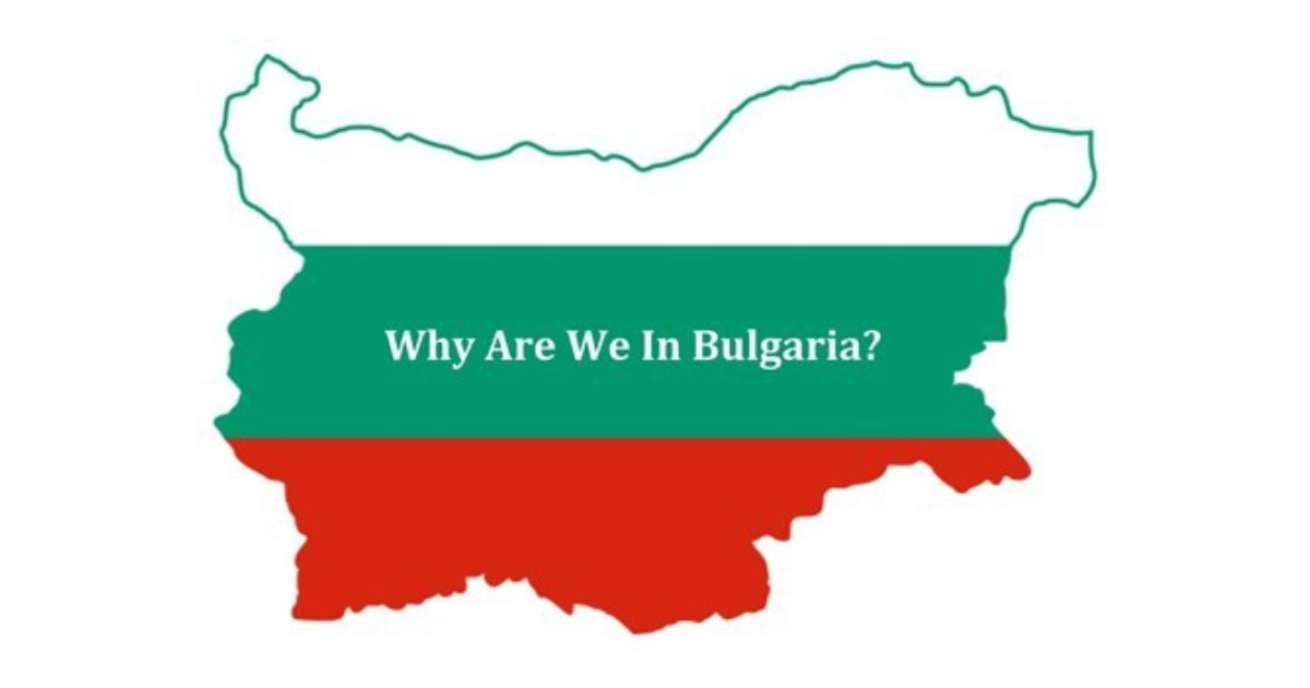 Why Are We In Bulgaria? | Happyporch